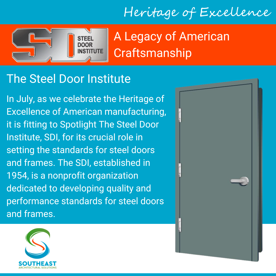 Heritage of Excellence: The Steel Door Institute • Southeast ...